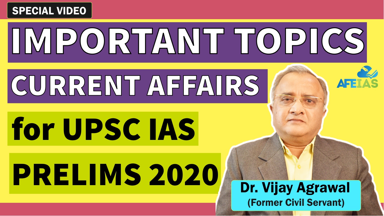 Important Topics for UPSC IAS Prelims 2020 Current Affairs | Civil ...