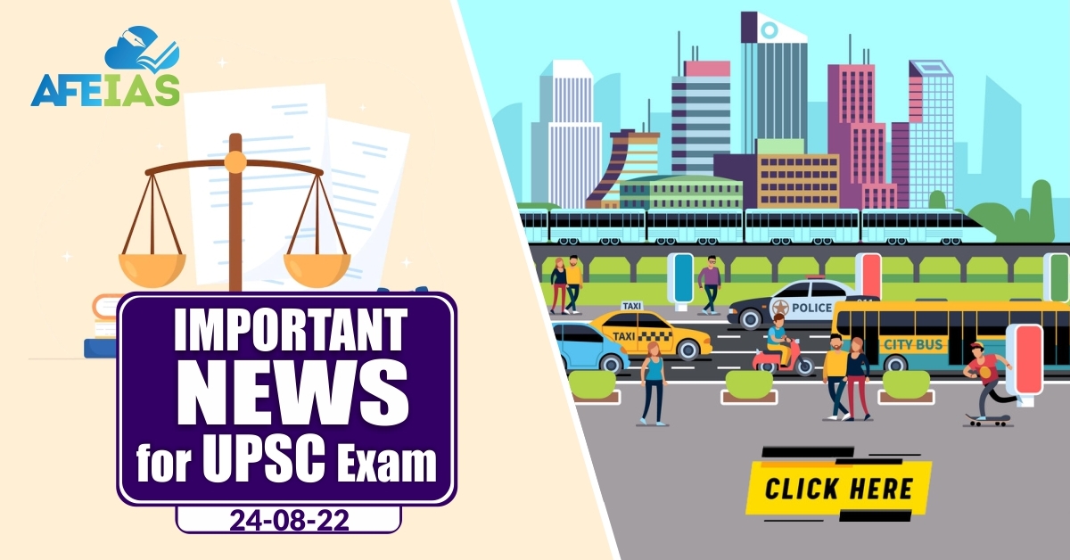 24-08-2022 (Important News Clippings) - AFEIAS