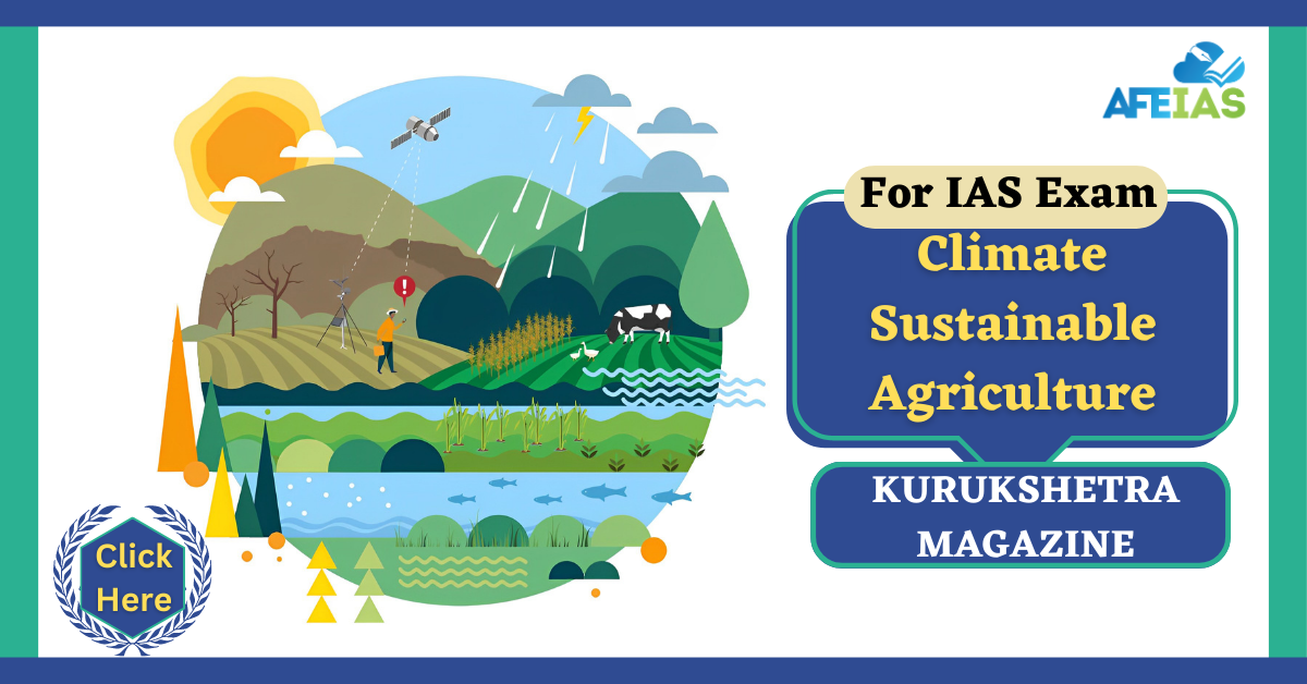 Kurukshetra : Climate Sustainable Agriculture - AFEIAS