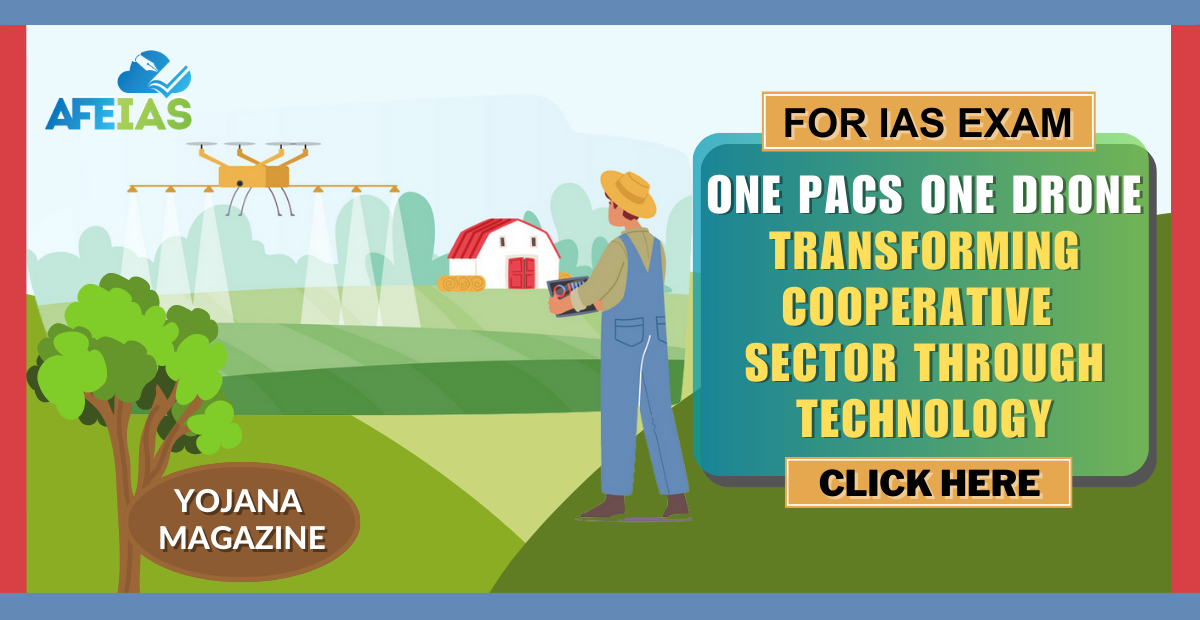 Yojana : ONE PACS ONE DRONE TRANSFORMING COOPERATIVE SECTOR THROUGH ...