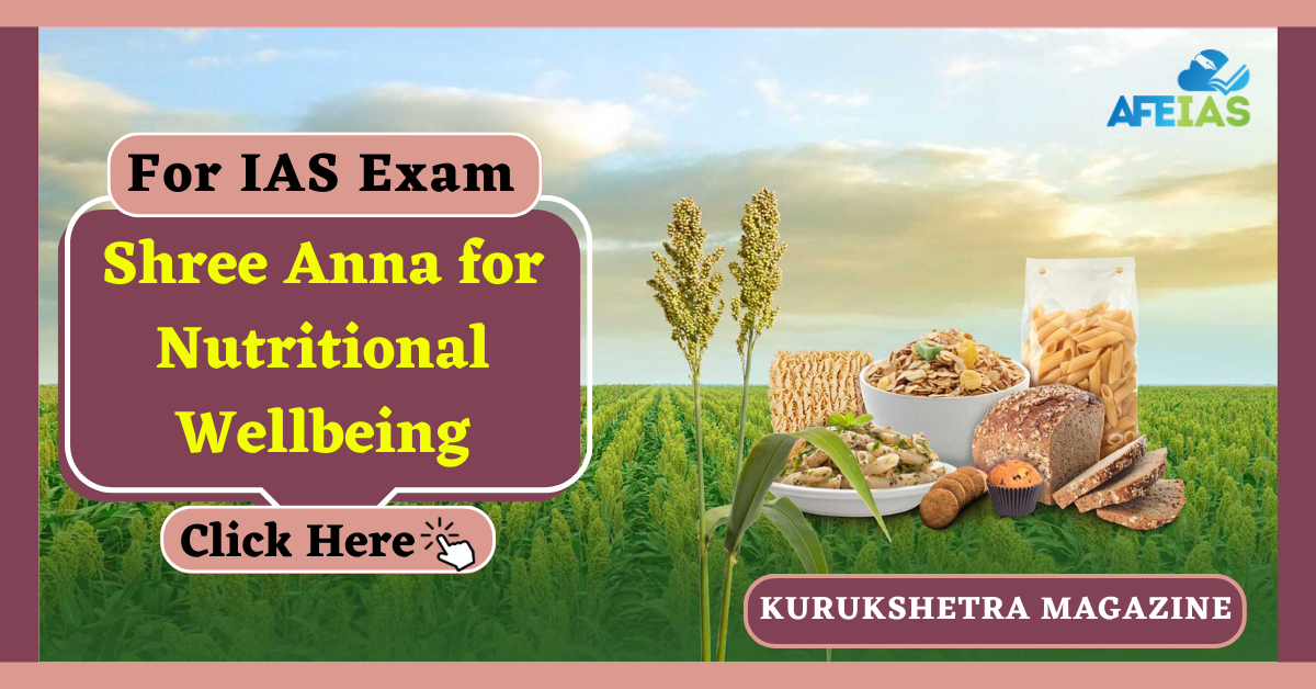 Kurukshetra : Shree Anna for Nutritional Wellbeing - AFEIAS