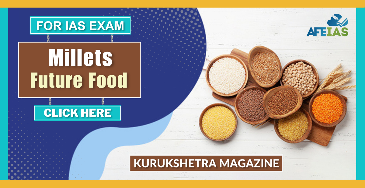 Kurukshetra : Millets Future Food - AFEIAS