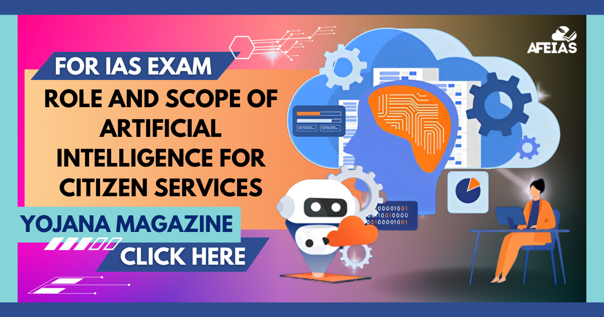 Yojana : Role and Scope of Artificial Intelligence for citizen services - AFEIAS