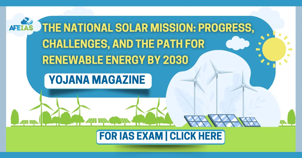 Yojana : The National Solar Mission: Progress, Challenges, and the Path ...